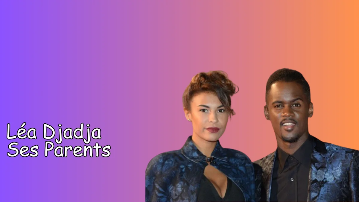 Léa Djadja Origine, Wikipédia & Âge - LaCélébrité