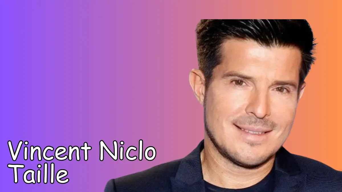 Vincent Niclo Taille - LaCélébrité