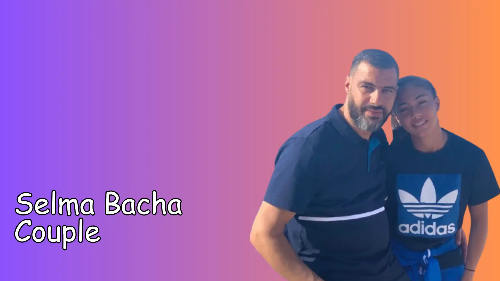 Selma Bacha Couple, Son Mari & Mariage - LaCélébrité