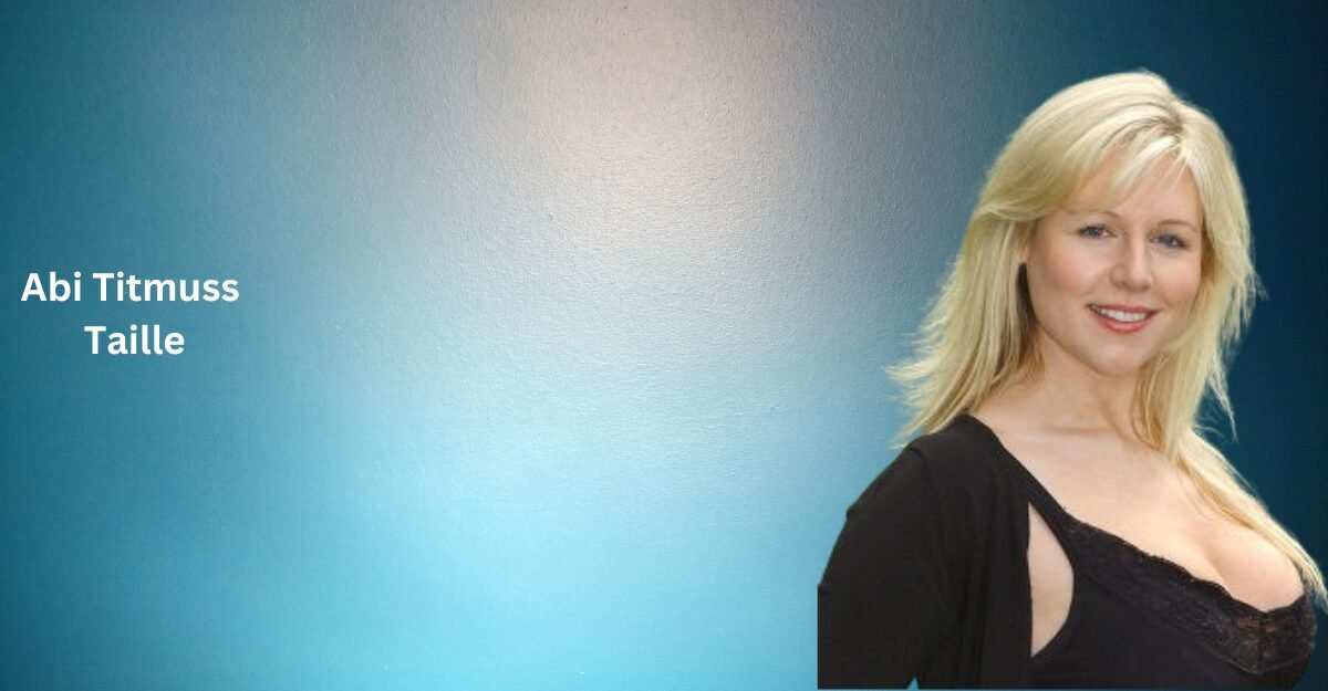 Abi Titmuss Taille - LaCélébrité